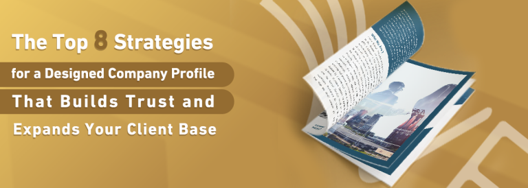 The Top 8 Strategies for a Designed Company Profile That Builds Trust ...